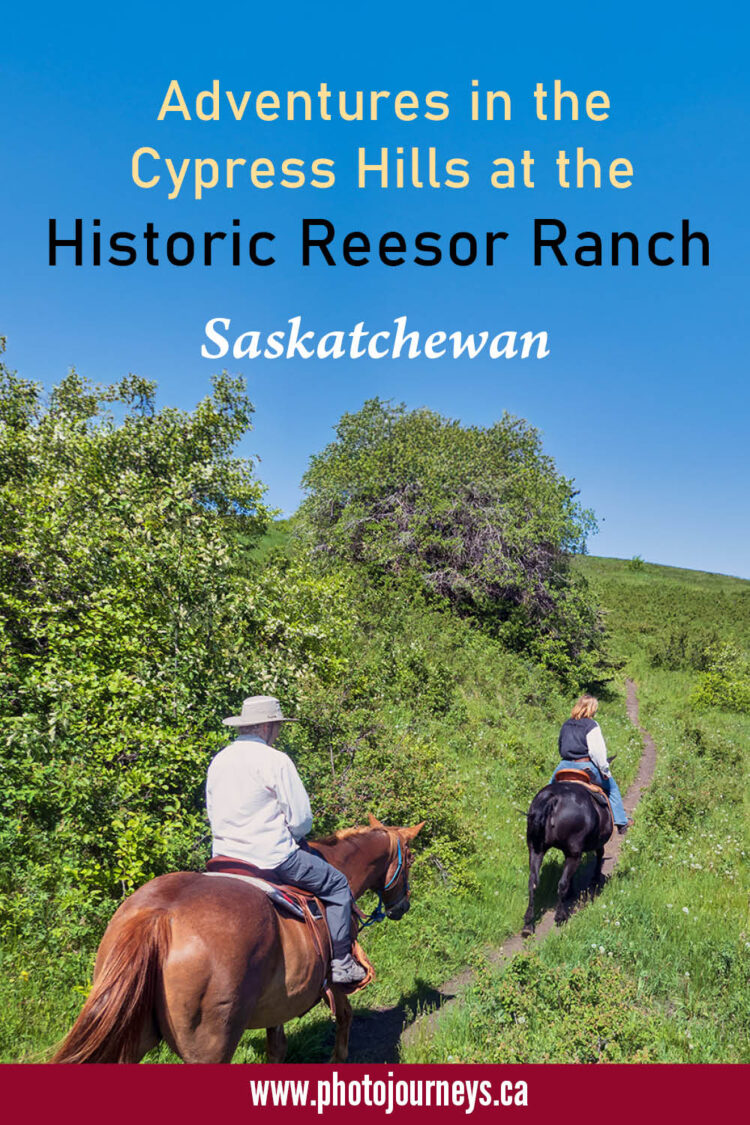 Saskatchewan’s Reesor Ranch an Ideal Way to Experience the Cypress Hills | Photo Journeys